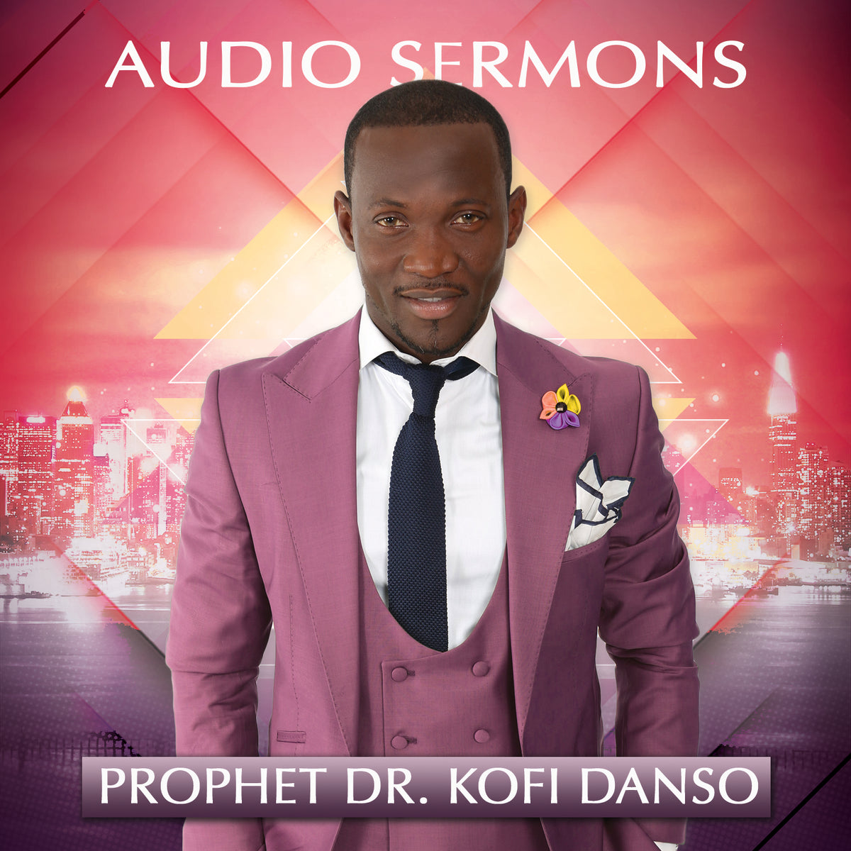 Prophet Dr Kofi Danso Sermons – The Prophetic Shop
